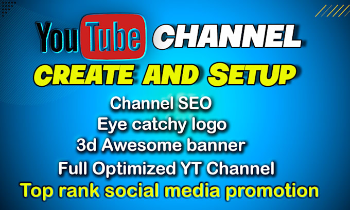 Youtube channel creation and setup by Jitu018 | Fiverr
