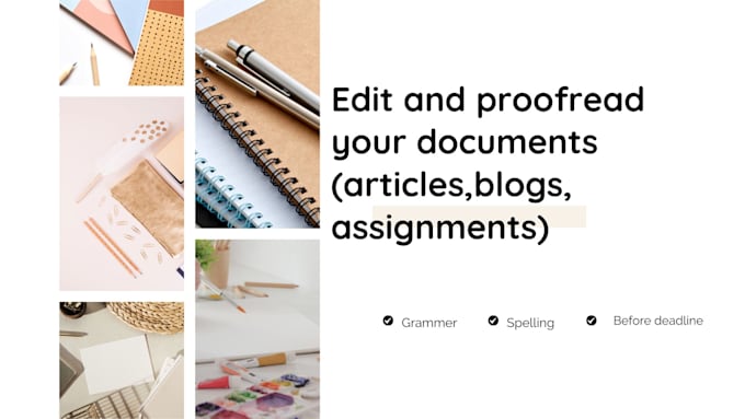 Edit and proofread your assignments, blogs and documents by Sairaali12363 | Fiverr