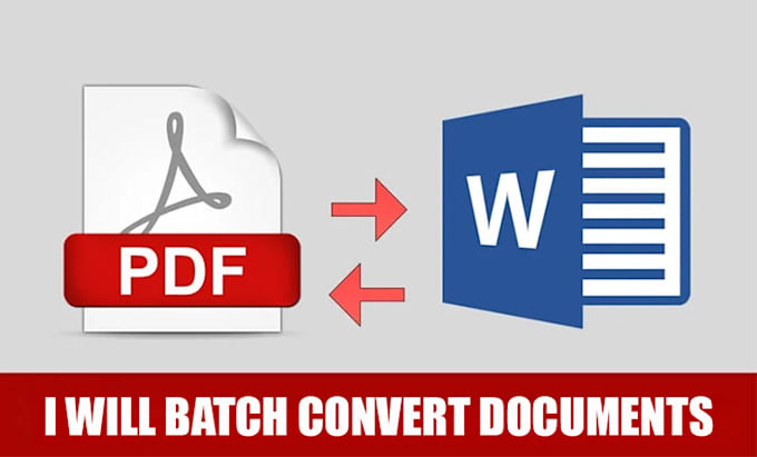 Batch convert word to pdf or pdf to word by Zouhairkhalil | Fiverr
