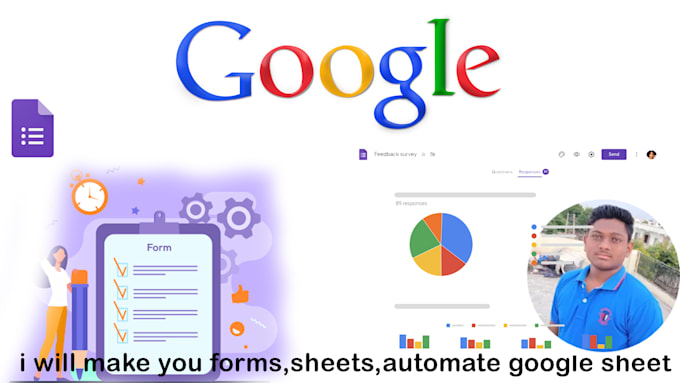 Automate google forms,sheet,work of any by Vishal_degama | Fiverr