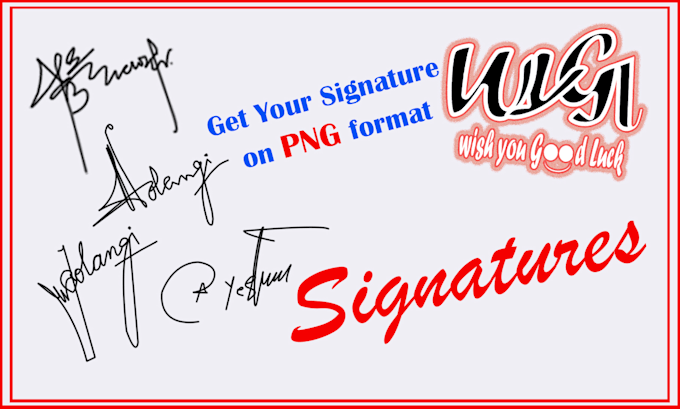 Design professional png signature by Wyglsaj | Fiverr