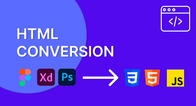 Convert psd, xd, figma to html css by Scrappy_dev | Fiverr