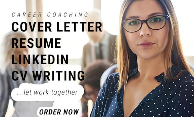 Provide resume writing, cover letter, linkedin, resume, cv writing ...