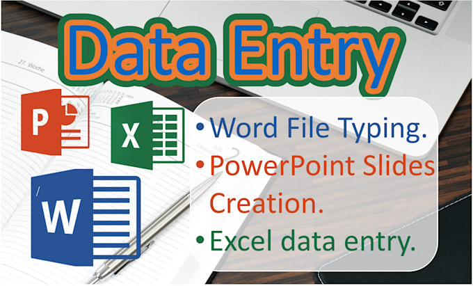 Do data entry, typing data into word, excel and powerpoint by Sdanishj ...