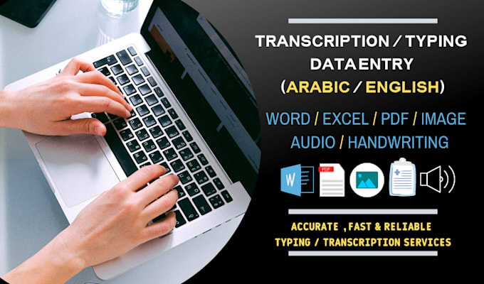 Do data entry transcription typing in english arabic by Shtypist86 | Fiverr