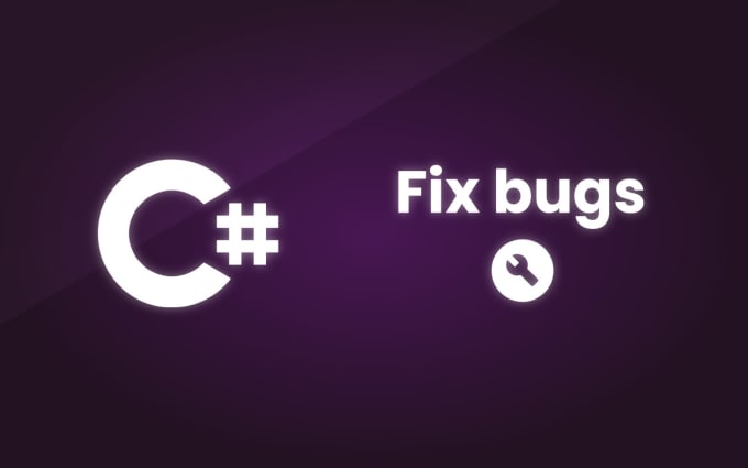 Fix bugs in your c sharp code by Winterspell16 | Fiverr