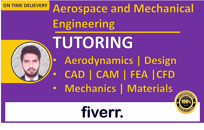 Do aerospace and mechanical engineering tasks by Ahmad_zeeshan94 | Fiverr