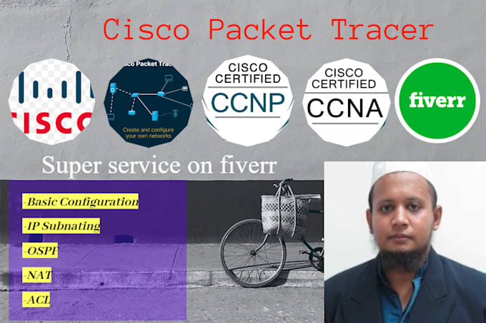 Do cisco packet tracer project of network design, ccna,ccnp by Imrankhandokar | Fiverr