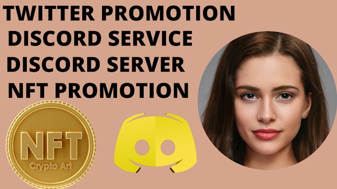 Do discord server promotion nft promotion and nft discord service by ...