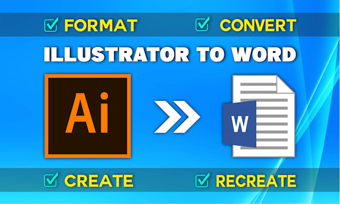 Convert adobe illustrator to microsoft word by Majidkhanarman | Fiverr