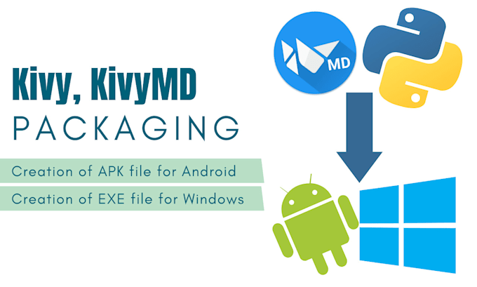 Compile your kivy project to apk and exe file by Tobia_ | Fiverr