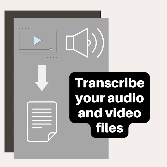 Transcribe your audio and video files by Jonathanpen | Fiverr