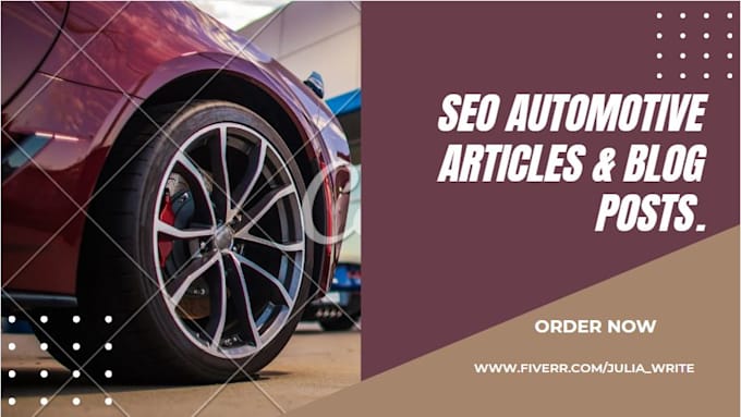Write the best automotive articles for you by Julia_write | Fiverr
