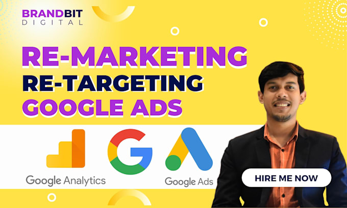 Setup remarketing google ads or retargeting ads campaign for best ...