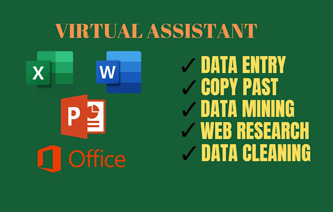 Make myself a virtual assistant for you any data entry work by Seller ...