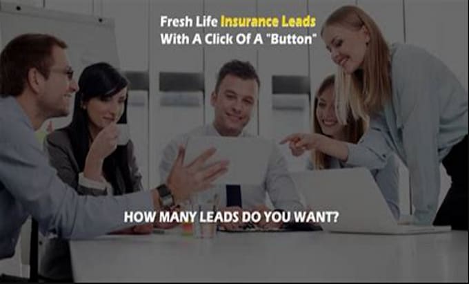 Generate high quality life insurance leads, health insurance, insurance ...