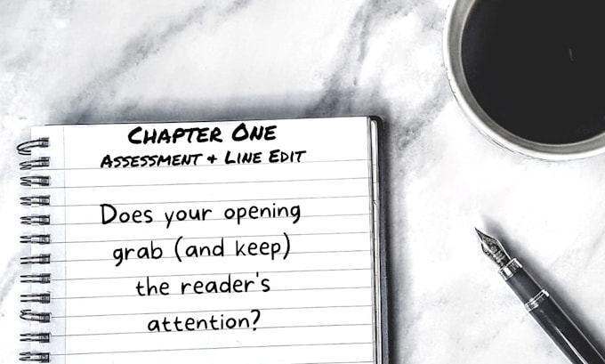 Analyse and line edit your opening chapter by Blueberrybooks | Fiverr