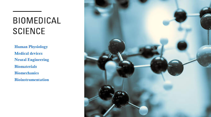 Do biomedical science and biology projects by Mariarashid94 | Fiverr