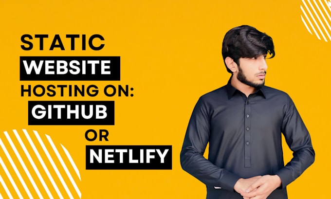 Create static website hosting on github or netlify by Mudassirnawazja | Fiverr