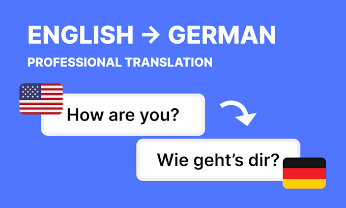 Translate your english text into german by Jonah_kurdoglu | Fiverr