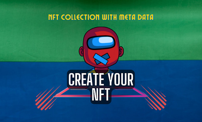 Create custom nfts art with metadata by Maaz415 | Fiverr