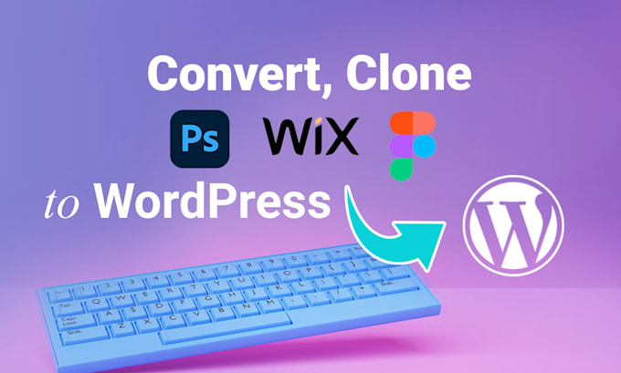 Convert clone psd, figma, wix to wordpress by Vaha304 | Fiverr
