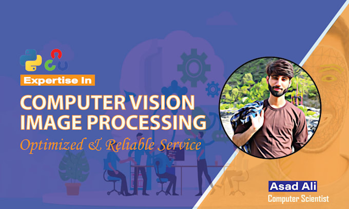 Do Computer Vision Projects With Opencv Python By Asadalics1 Fiverr