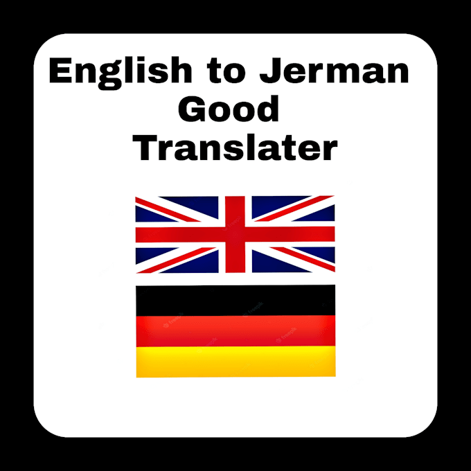 Quickly Translate English To German Or German To English By quickly-translate-english-to-german-or-german-to-english-by