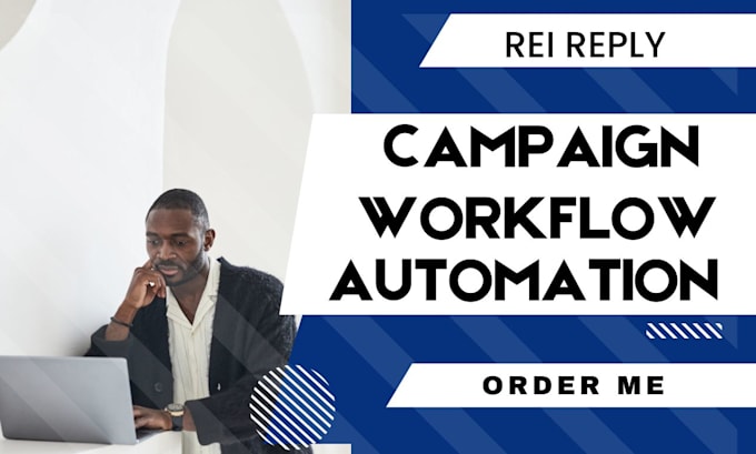 Rei reply campaign, rei reply workflow, rei reply automation by Compton ...