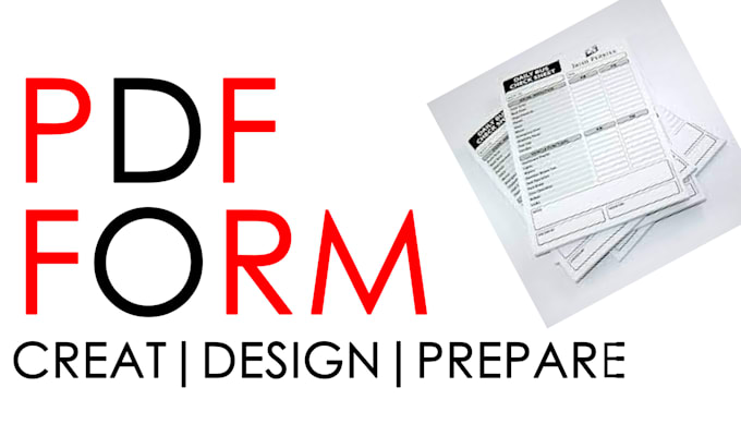 Design professional looking pdf fallible form by Sanoy101 | Fiverr