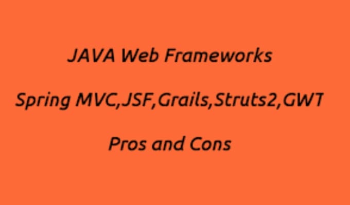 Do java web development in spring mvc or struts mvc by Bmbalda | Fiverr