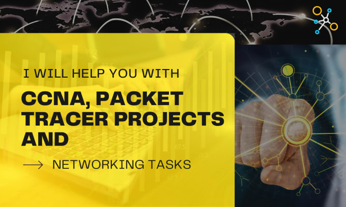 Help You With Ccna Packet Tracer Projects And Networking Tasks By