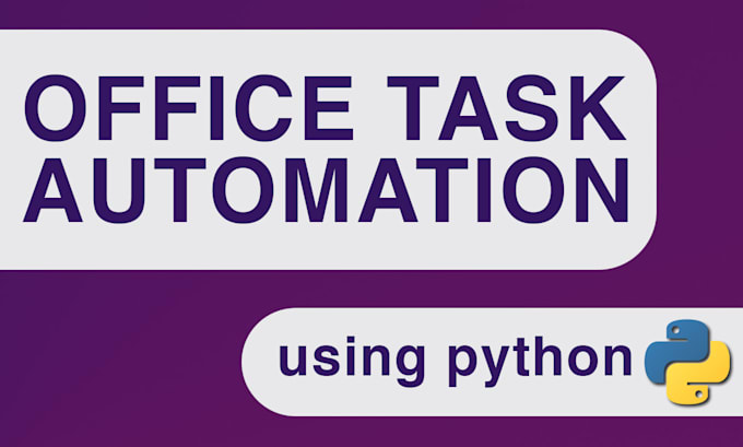 Write python scripts to automate office tasks by Water_enjoyer | Fiverr