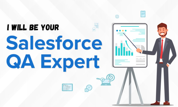 Be Your Salesforce Qa Expert By Kratika Ca Fiverr