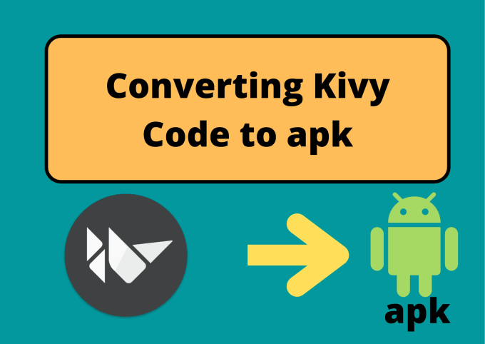Convert your kivy application to apk by Codeslicekivy | Fiverr