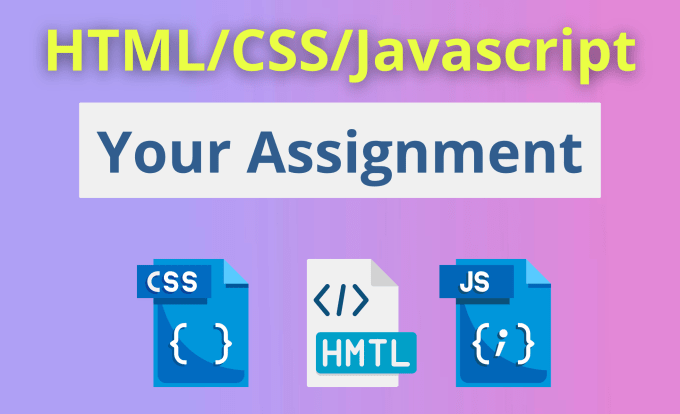 Code Your Html Css And Javascript Assignment By Savvydev Fiverr