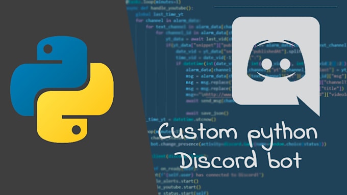 Create Your Own Custom Discord Bot Using Python By Tintinlol Fiverr