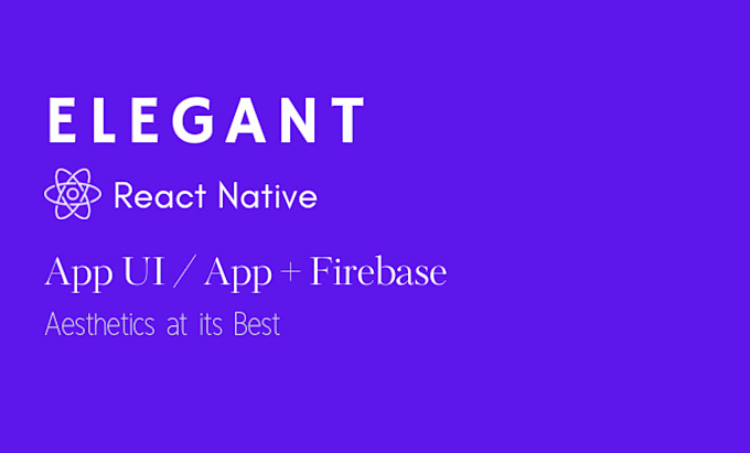 Create an elegant react native app by Jeet_dhandha | Fiverr