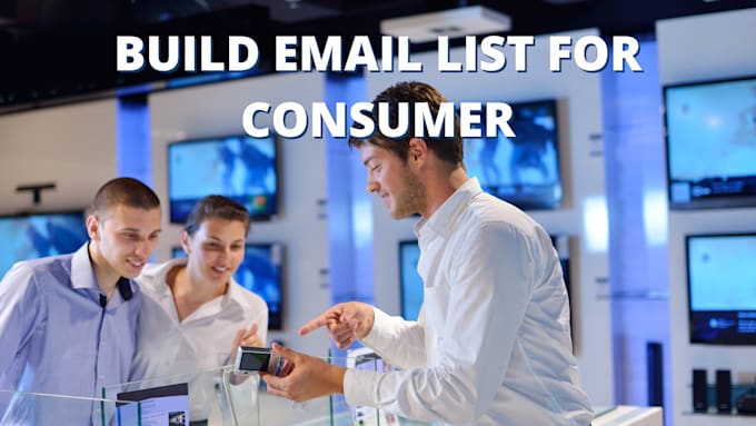 Build consumer email list for your business by Rankingalgo | Fiverr