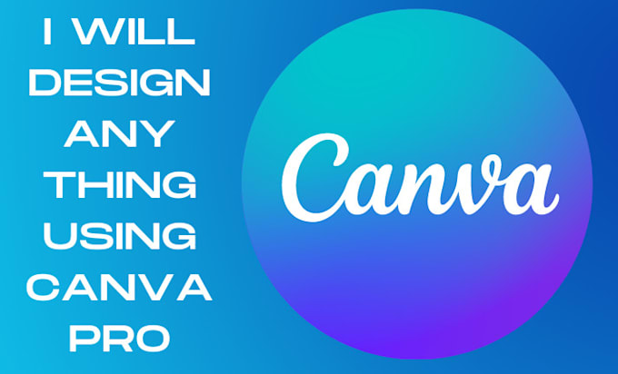 Create any design using canva pro by Canva_designer9 | Fiverr