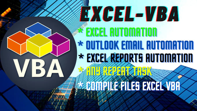 Do everything in automation using vba by Daxeshmahaur | Fiverr