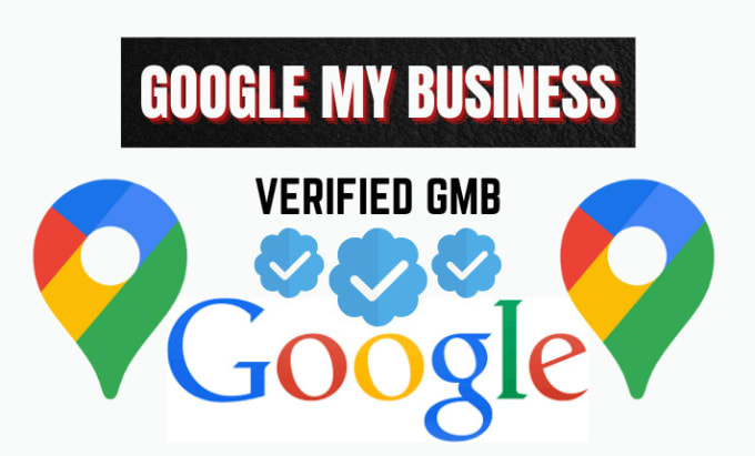 Create verified gmb, google my business gmb listing,gmb map by ... Create verified gmb, google my business gmb listing,gmb map by ...