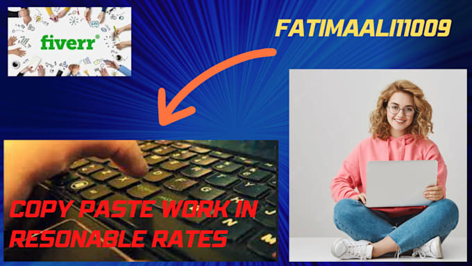 Do copy paste work by Fatimaali11009 | Fiverr