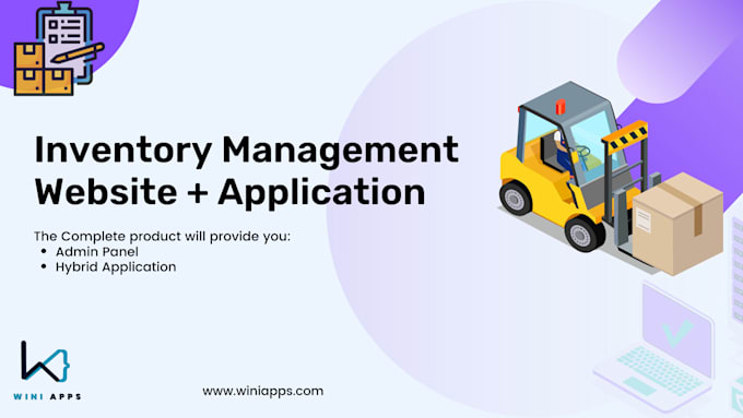 Deliver a fully customizable inventory management software by Winiapps ...