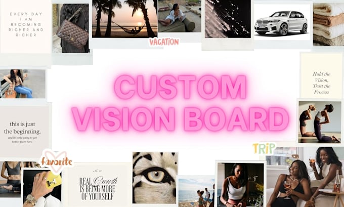 Create a custom vision board for you by Christinegore | Fiverr