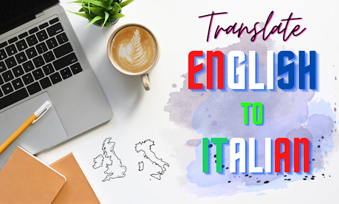 Translate your documents into italian by Dante_x | Fiverr
