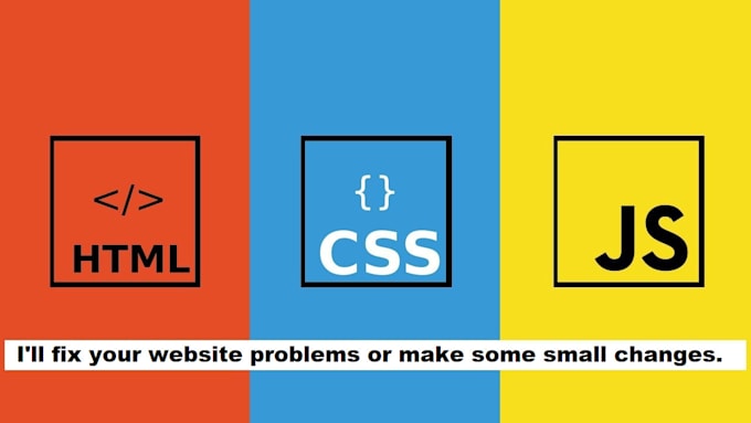 Fix your bugs or change little details in html, css, js by Stephandepta ...