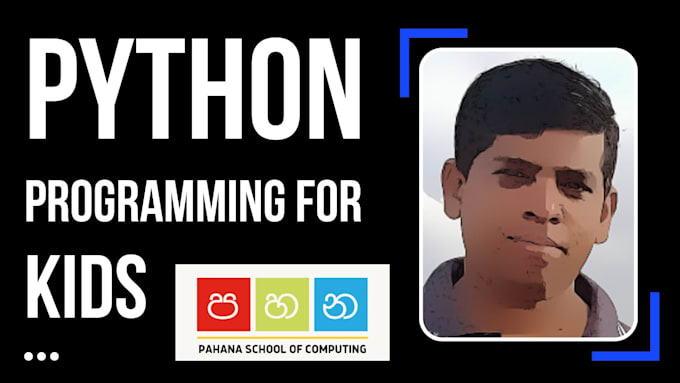 Teach python programming for kids by Pahanaonline | Fiverr