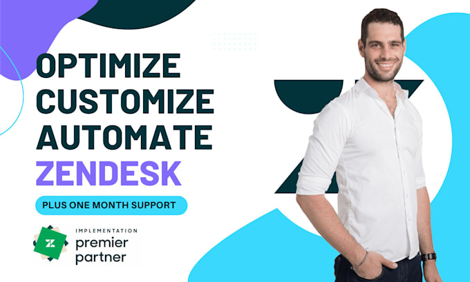 Optimize, automate, and customize your existing zendesk setup by Spiritk | Fiverr