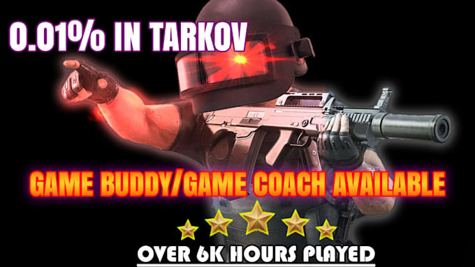 Assist you on escape from tarkov by Caseycollins788 | Fiverr